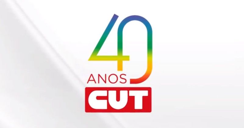 Rumo aos 40 anos, CUT se consolida como instituição fundamental para o ...