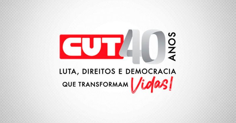 Lançamento da logomarca dos 40 anos da CUT contou história e debateu ...